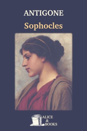 Antigone by Sophocles in PDF or ePUB - AliceAndBooks