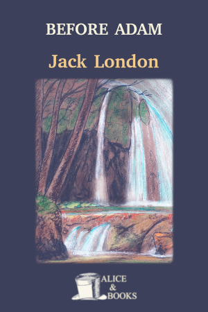 Before Adam by Jack London in PDF or ePUB - AliceAndBooks