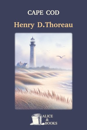 Cape Cod by Henry David Thoreau in PDF or ePUB - AliceAndBooks