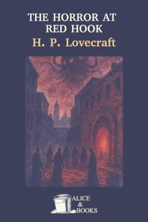 The Horror at Red Hook by H. P. Lovecraft in PDF or ePUB - AliceAndBooks