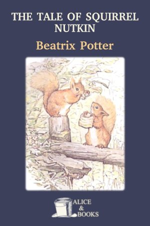 The Tale Of Squirrel Nutkin by Beatrix Potter in PDF or ePUB ...