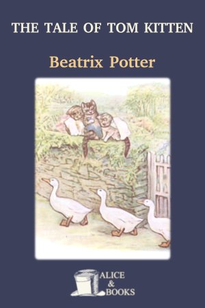 The Tale of Tom Kitten by Beatrix Potter in PDF or ePUB - AliceAndBooks