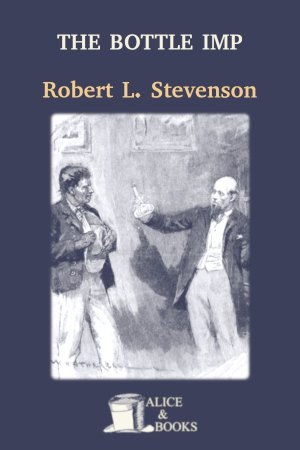 The bottle imp by Robert Louis Stevenson in PDF or ePUB - AliceAndBooks